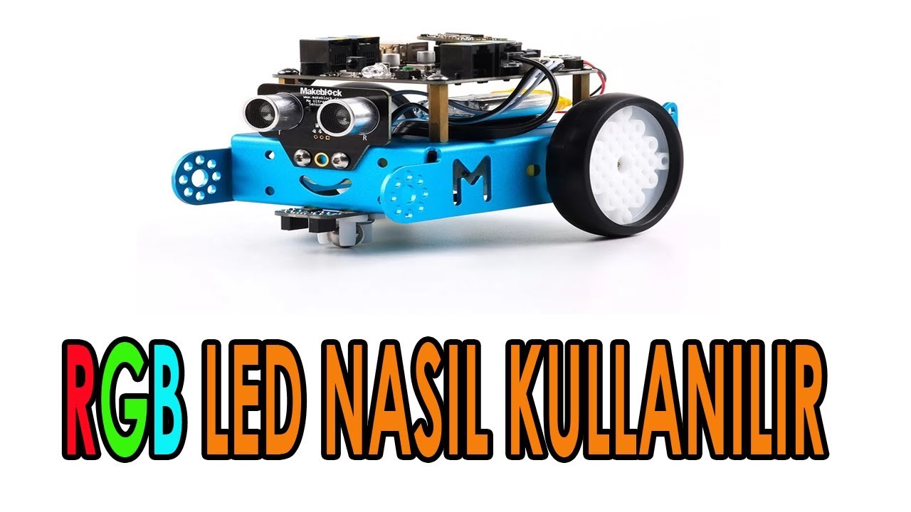 Mbot RGB Led Nasıl Kullanılır? - YouTube
