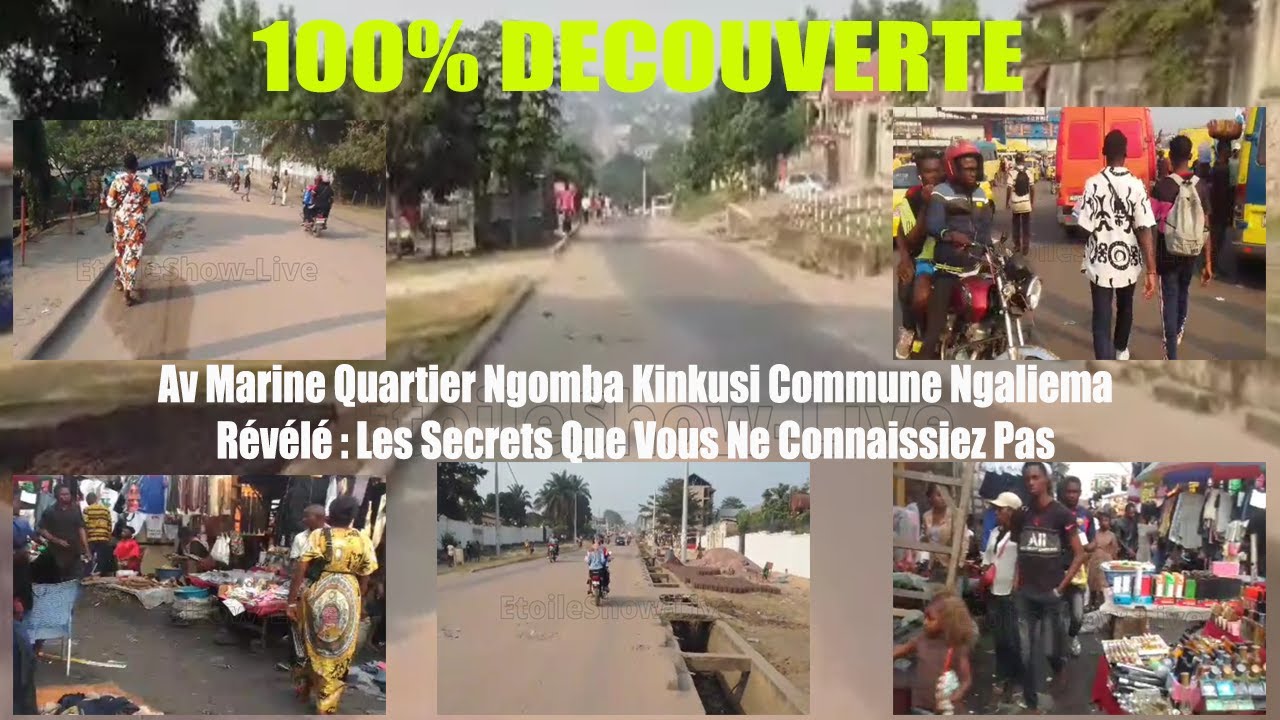 Av Marine Quartier Ngomba Kinkusi Commune Ngaliema Révélé : Les Secrets ...