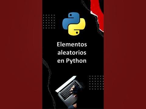 Genera Aleatoriedad en Python con el Módulo Random - YouTube