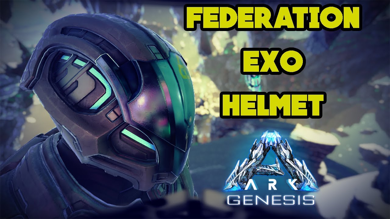 ARK GENESIS PART 2 CHRONICLES V !!! HOW TO GET FEDERATION EXO HELMET ...