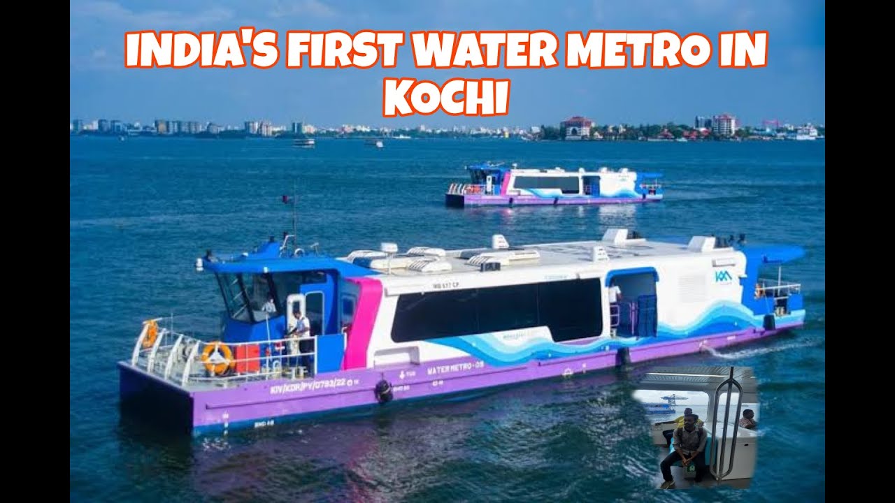 WATER METRO | INDIA'S FIRST WATER METRO | KOCHI - YouTube