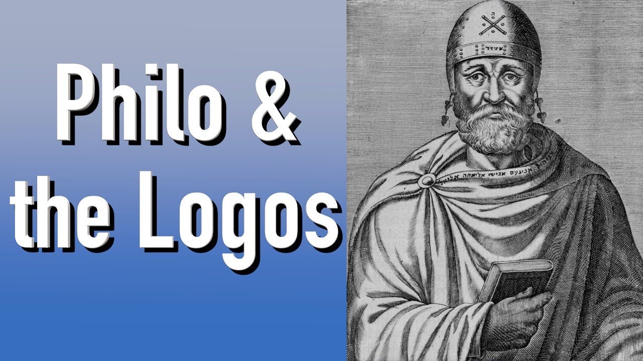 Philo Judaeus of Alexandria and the Logos (Development of Logos part 6 ...