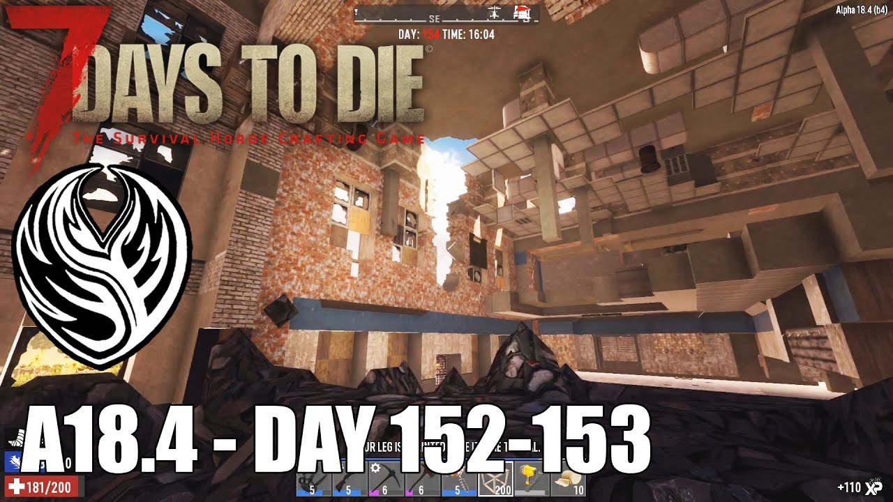 7DTD Alpha 18.4 | Day 152 153 - A New Project - YouTube