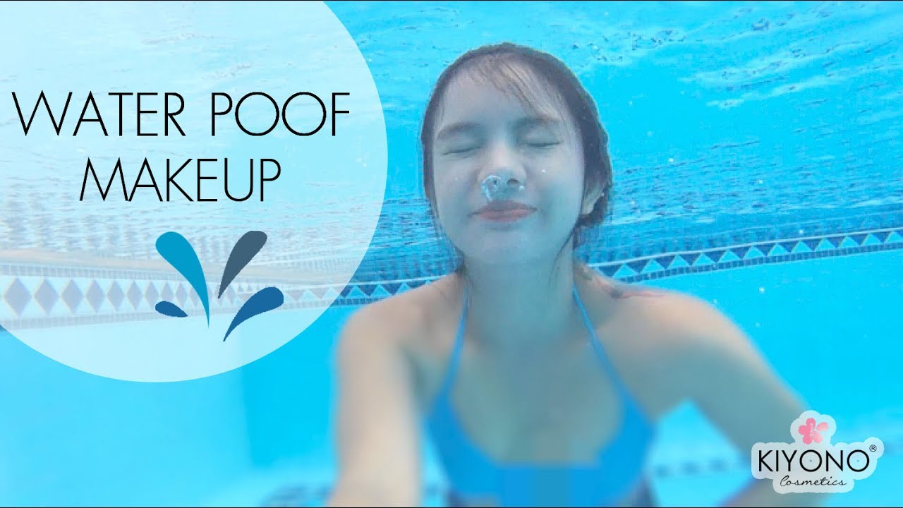 แต่งหน้าว่ายน้ำ KIYONO Waterpoof Make Up Set | MAPRANG VIRIN - YouTube