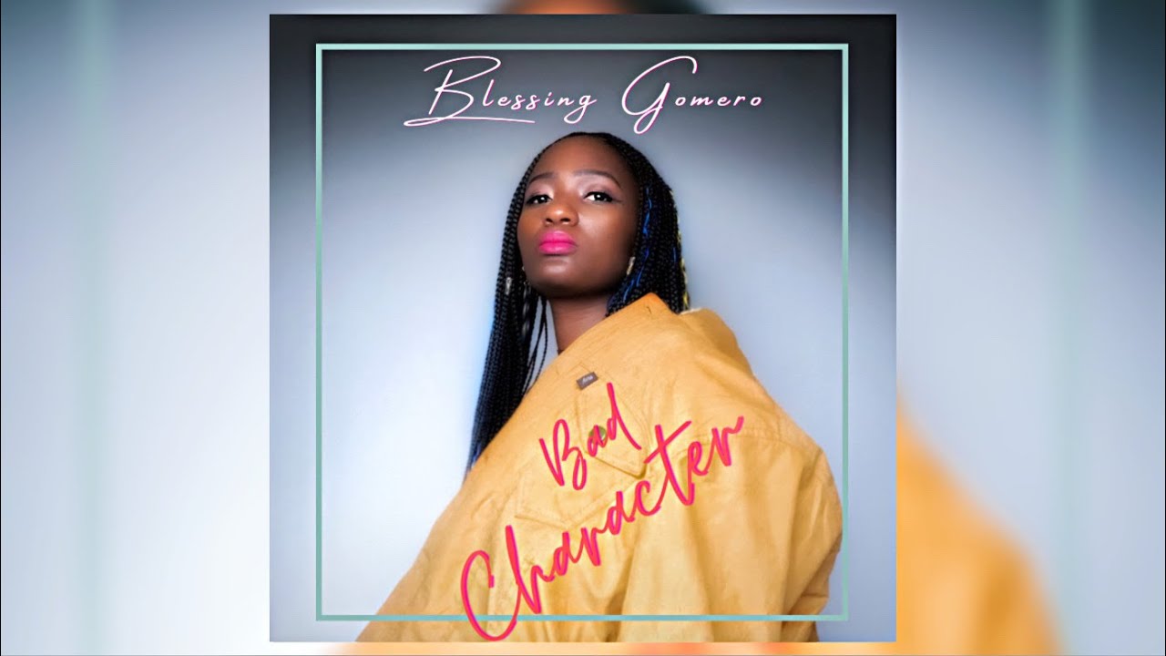Blessing Gomero - Bad Character (Official Audio) - YouTube