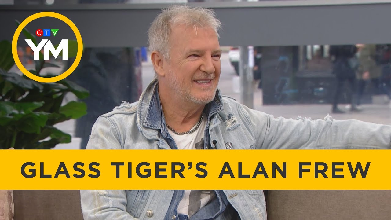 Reliving the 80s and 90s with Glass Tiger’s Alan Frew | Your Morning ...