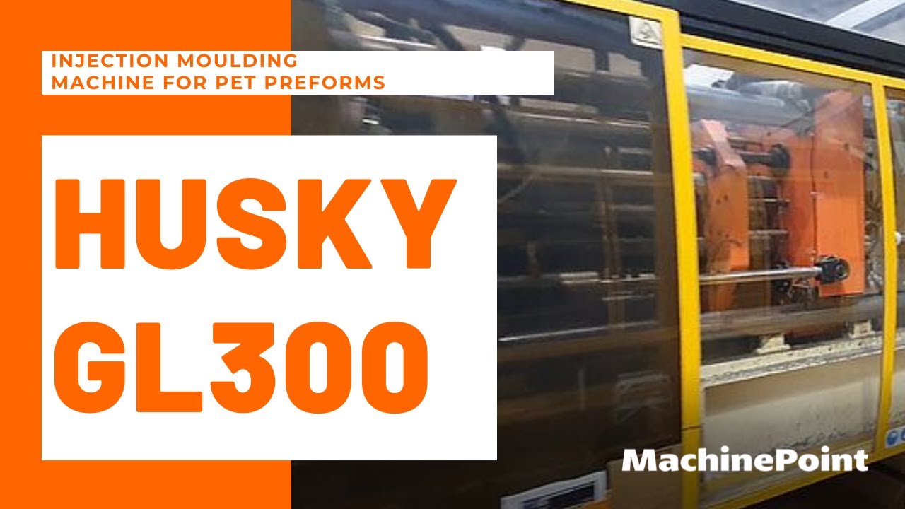 HUSKY GL300 PET P100/120 E100 Injection moulding machine for PET ...