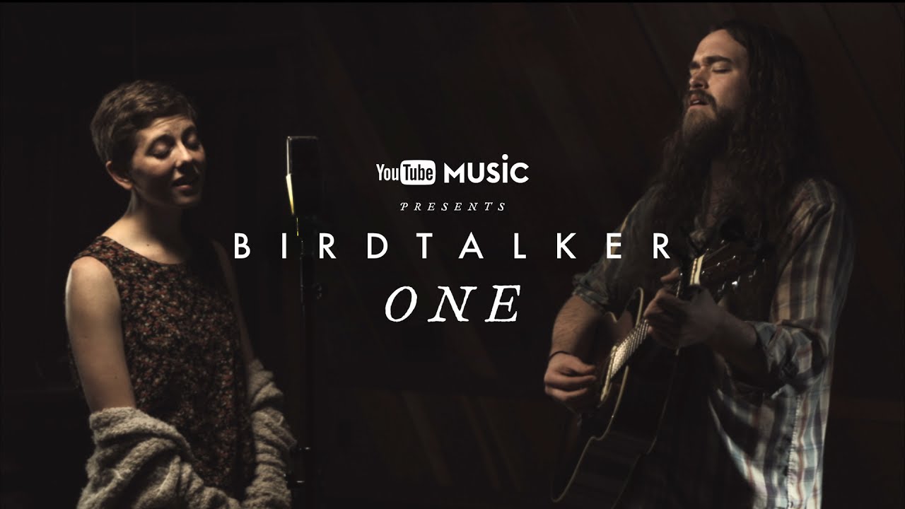 Birdtalker - One (Live in Nashville - YouTube Sessions) - YouTube