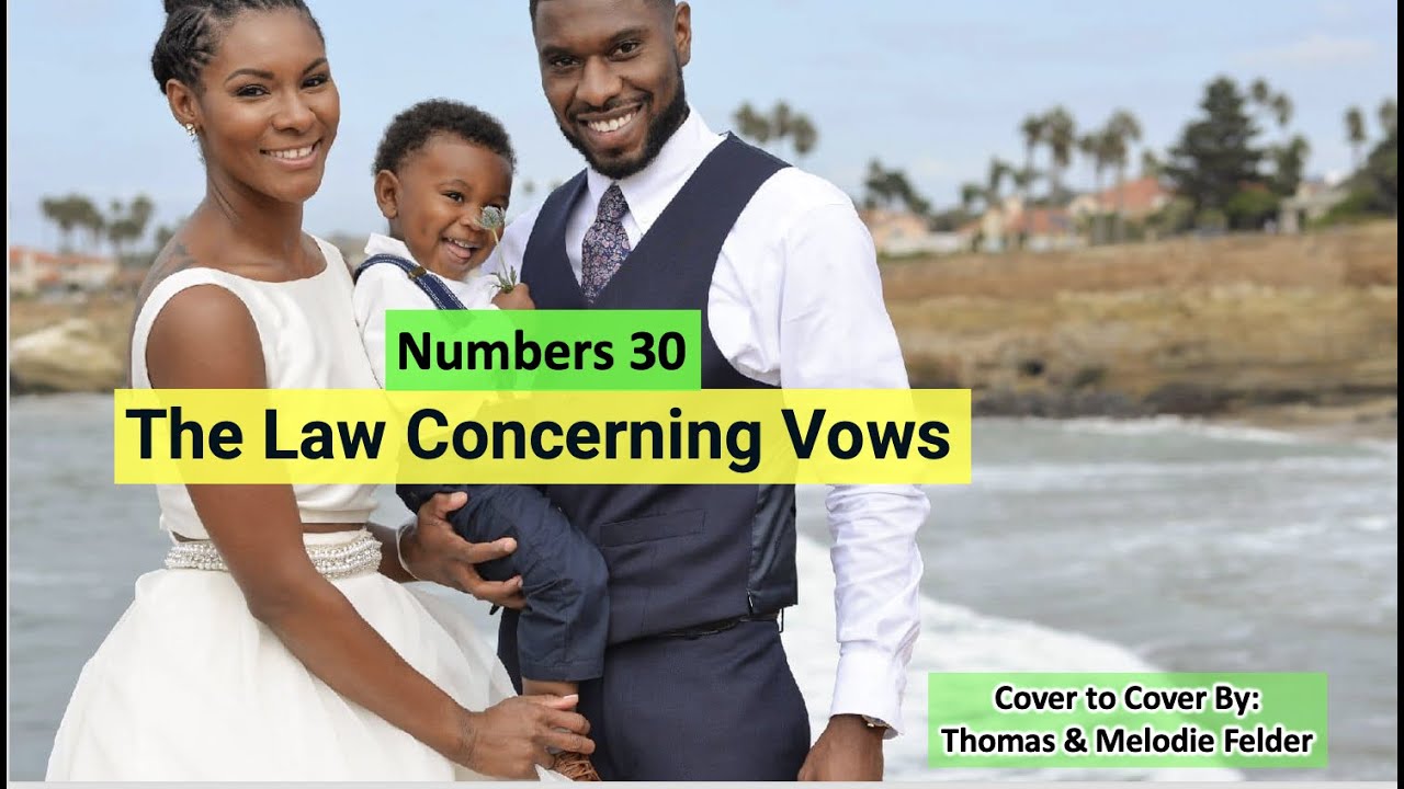 Numbers 30: The Law Concerning Vows --- #Cover2Cover Bible Study : 6am ...