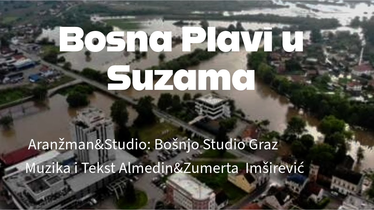 💞Created by Bošnjo Studio Graz🫶Muzika💞 Bosna Plavi u Suzama 💞BosnianHero💞 #prijedor #poplave ...