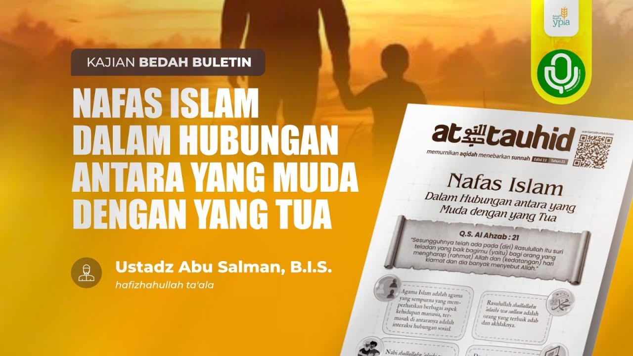Bedah Buletin At Tauhid - Nafas Islam dalam Hubungan Antara yang Muda ...