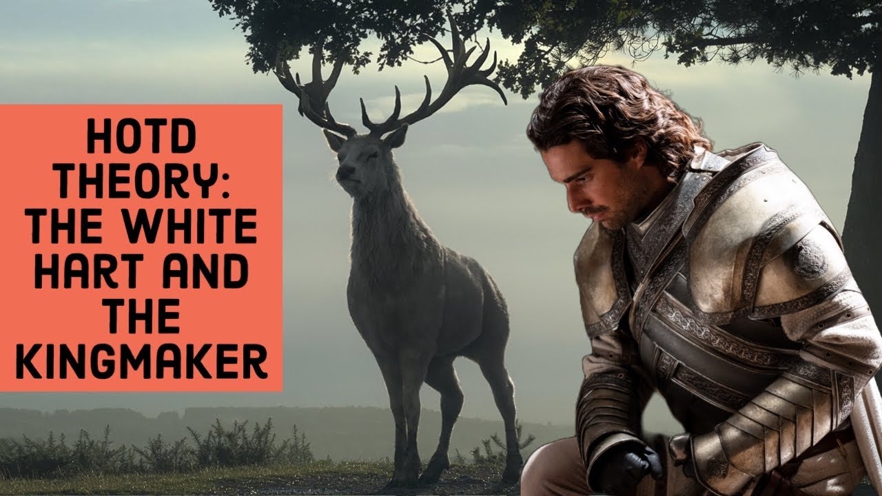 House of the Dragon Analysis: The White Hart and the Kingmaker - YouTube
