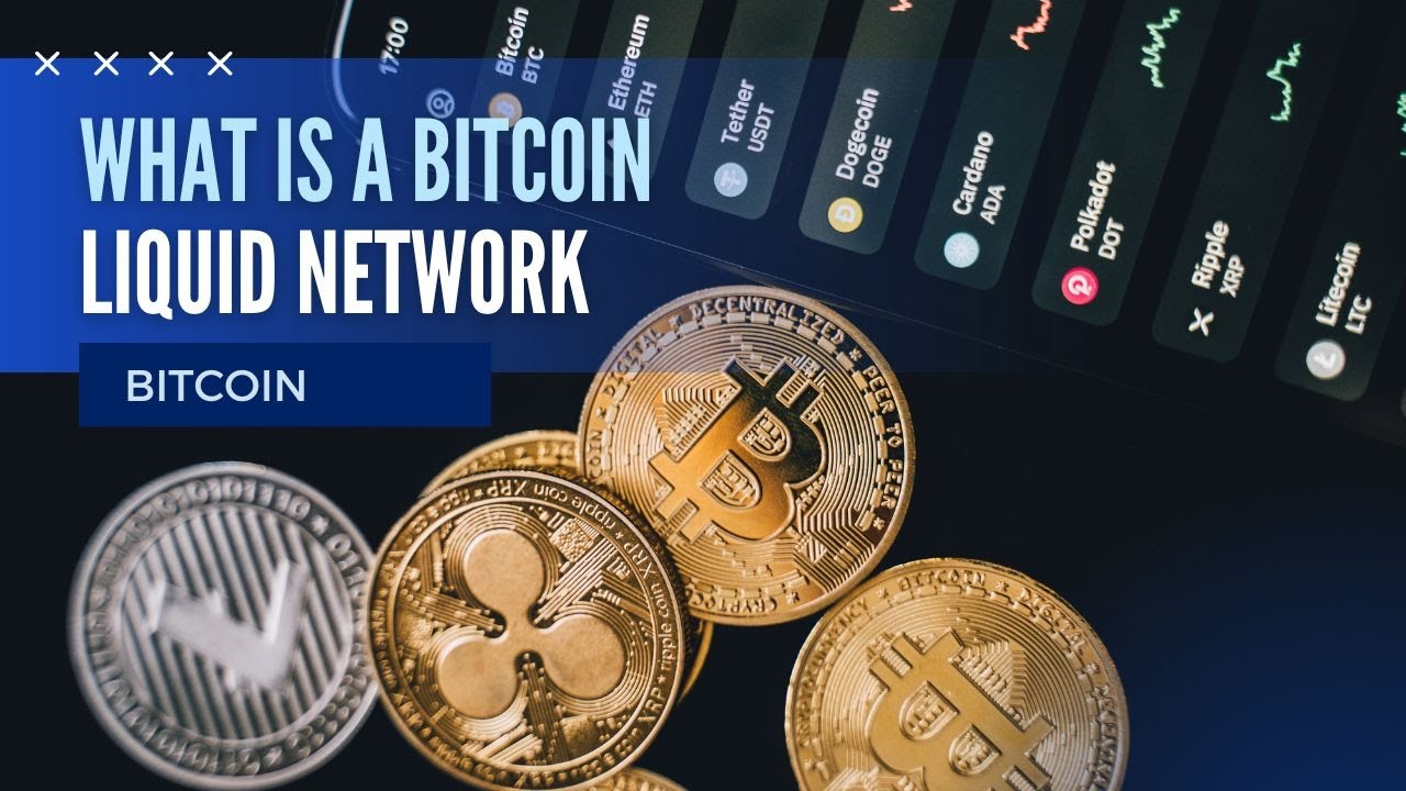 What is a Bitcoin Liquid Network - YouTube