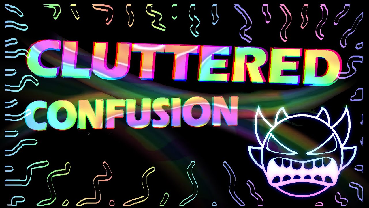 Cluttered Confusion by Enfur 100% / 162nd Extreme Demon - YouTube