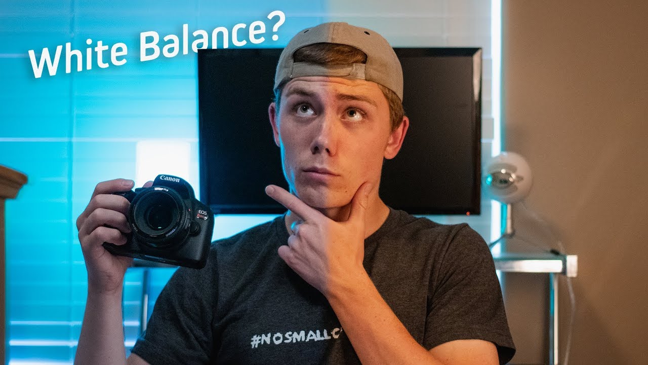 What Is WHITE BALANCE? - How To Use A DSLR/Mirrorless Camera - YouTube