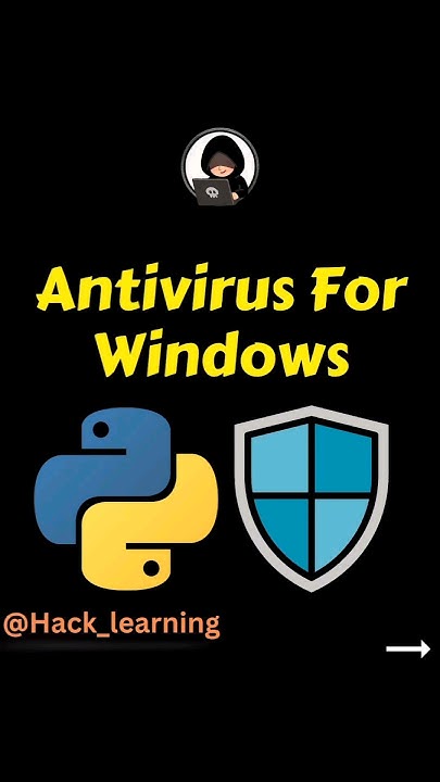antivirus for Windows by python #python #hack #hacker #hacks #antivirus - YouTube