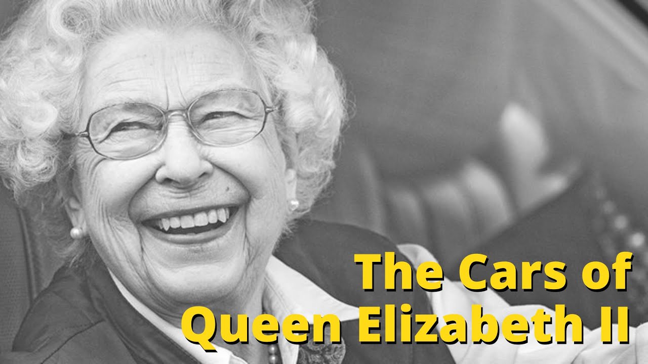 The Cars of Queen Elizabeth II (1926 - 2022) | Longest Reigning Monarch ...