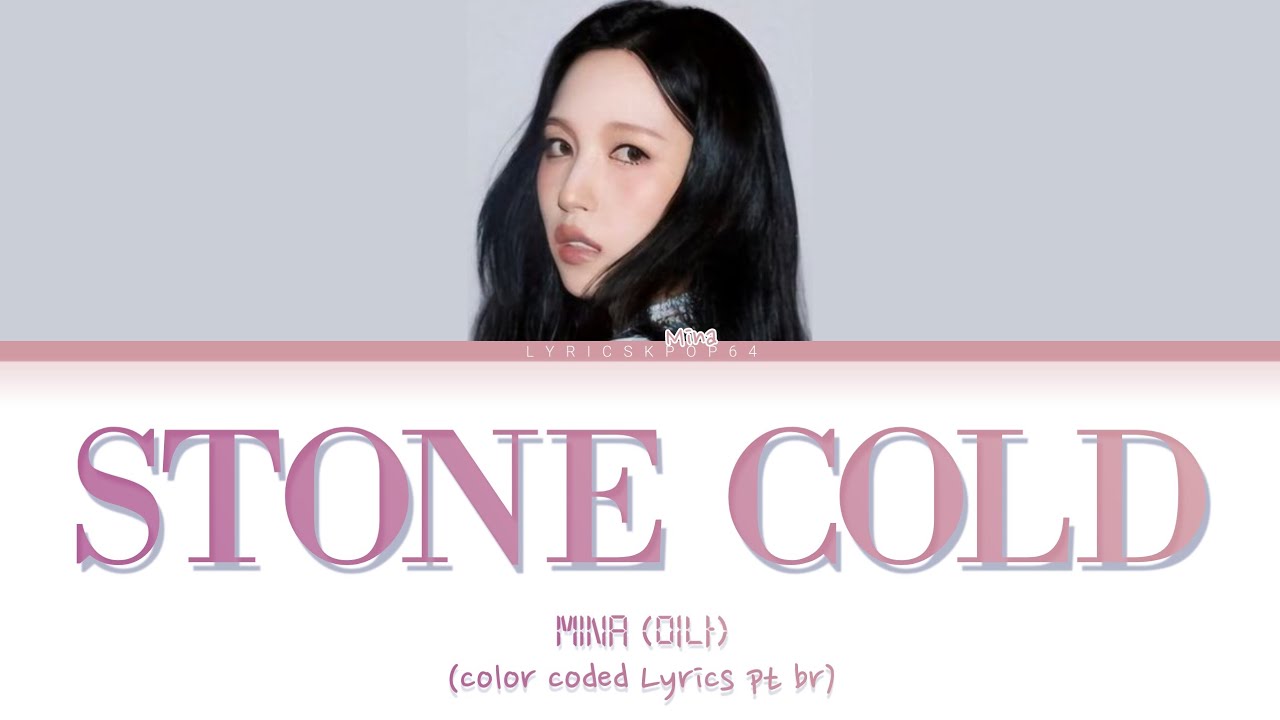 MINA - STONE COLD Tradução/Legendado (Color Coded Lyrics ...