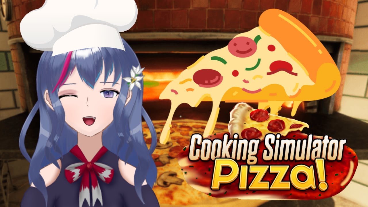 【COOKING SIMULATOR】 #3 PIZZA PIZZA PIZZA! YEY MASAK PIZZA 【Shia Naenia ...