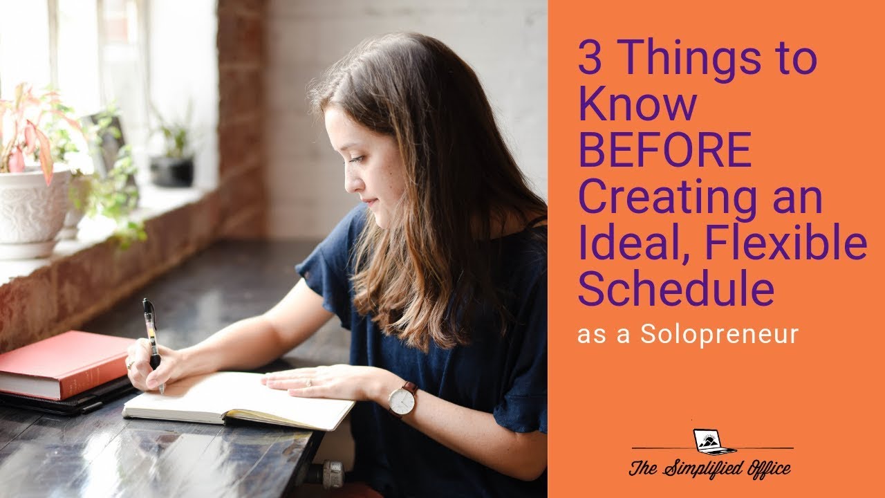 3 Things to Know BEFORE Creating a Flexible Schedule | The Simplified ...