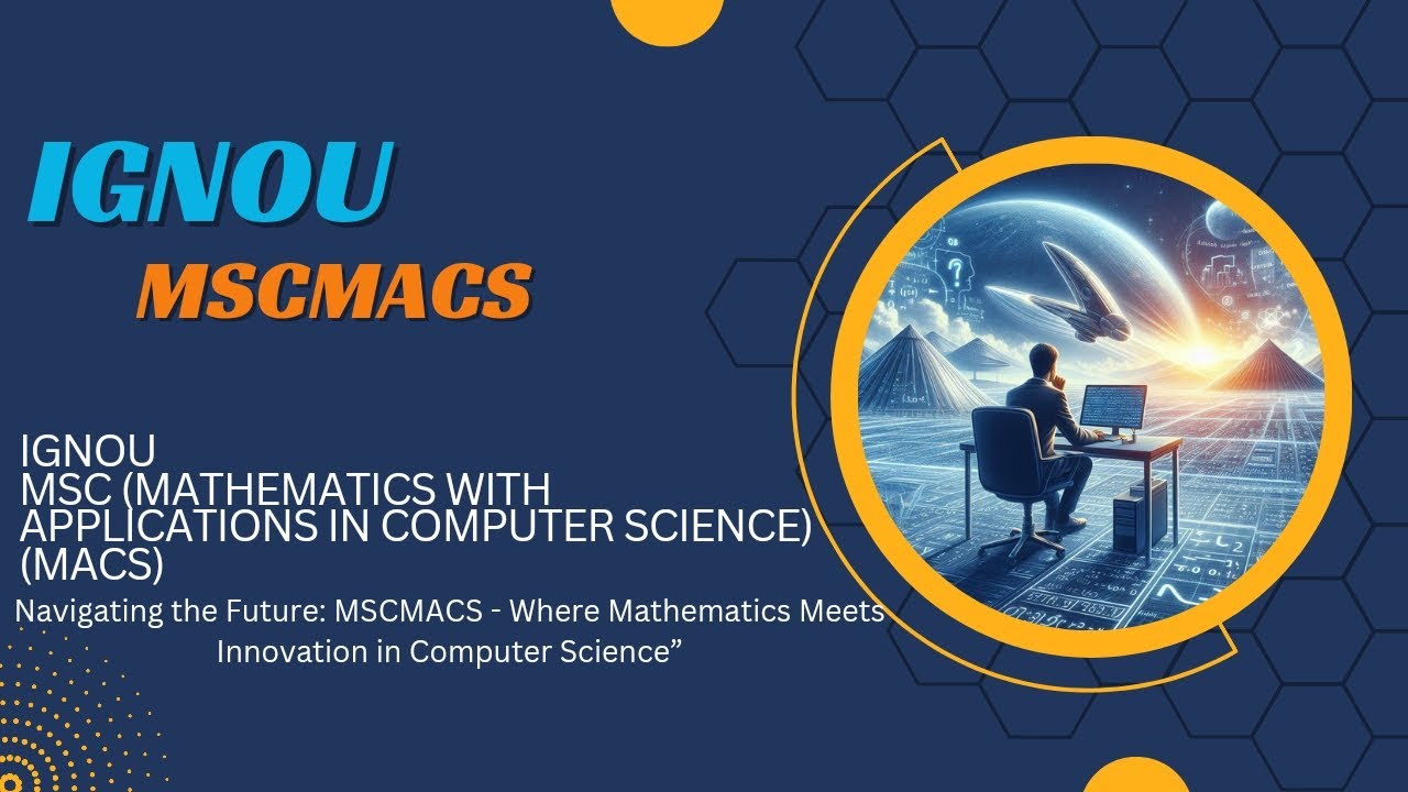 IGNOU M.SC.MATHEMATICS WITH APPLICATIONS IN COMPUTER SCIENCE (MSCMACS ...