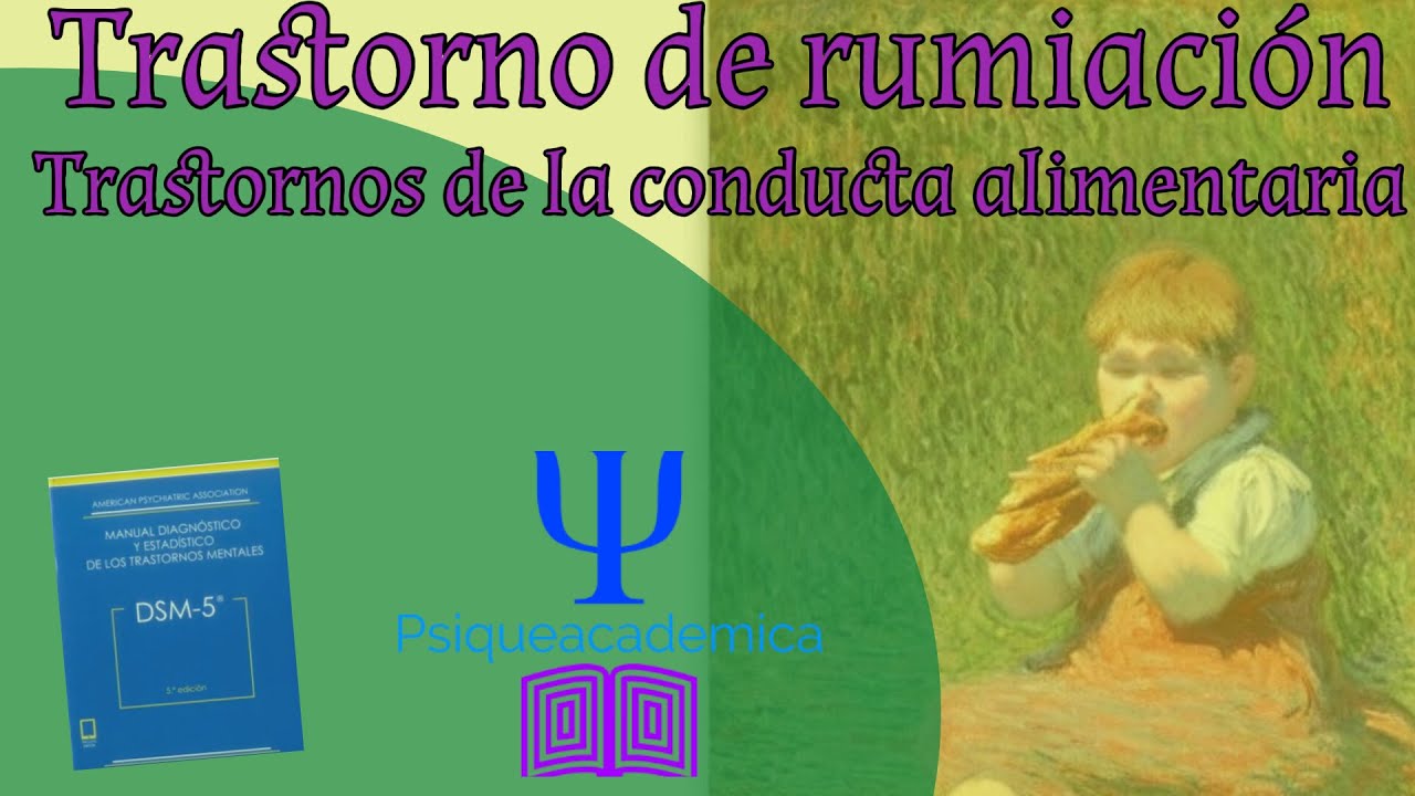trastorno de rumiacion / trastornos de la conducta alimentaria ...