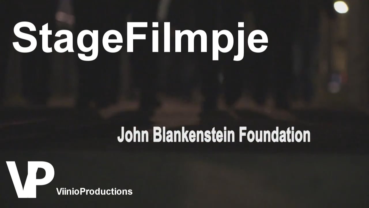 John Blankenstein Foundation (Stage Filmpje) | ViinioProductions - YouTube