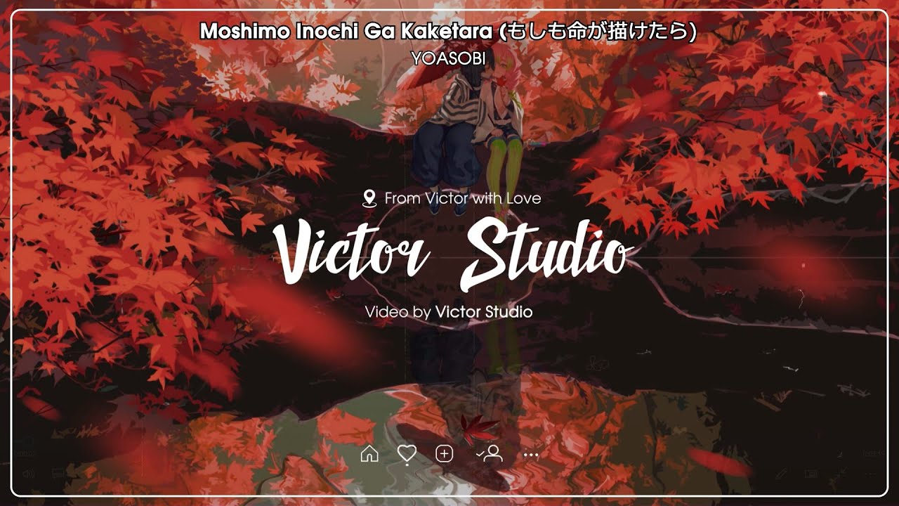 [Vietsub/Lyrics/Rom]Moshimo Inochi Ga Kaketara(もしも命が描けたら)- YOASOBI ...