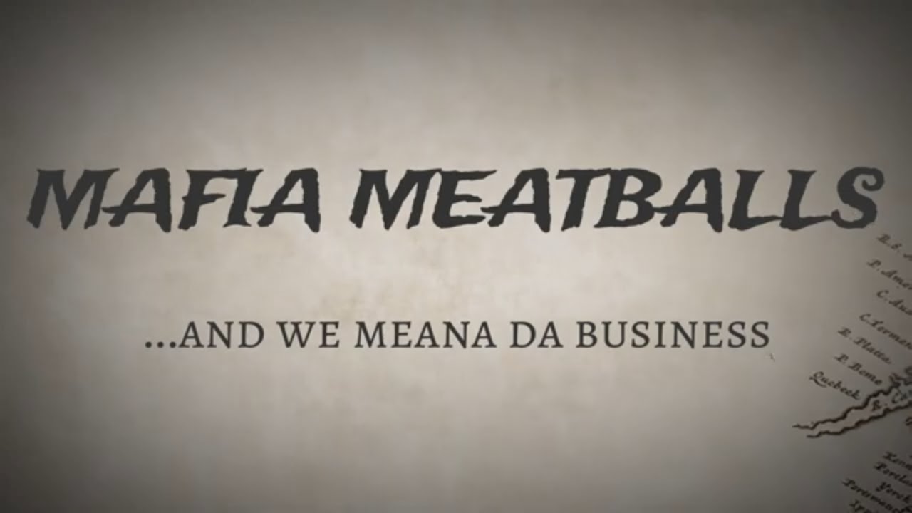 Mafia Meatballs - YouTube
