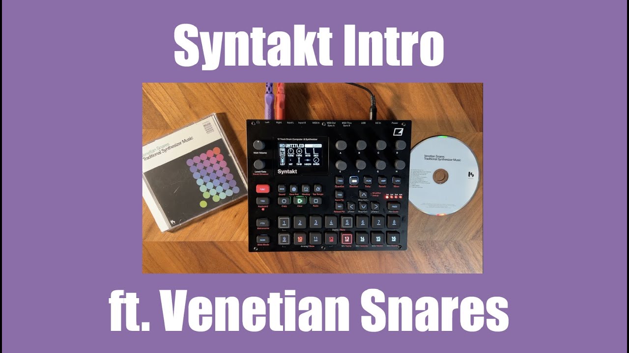 Elektron Syntakt Tutorial 1 of 4 ft. Venetian Snares - YouTube