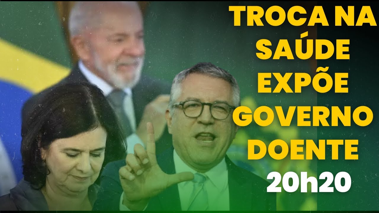 TROCA NA SAÚDE EXPÕE GOVERNO LULA DOENTE - YouTube