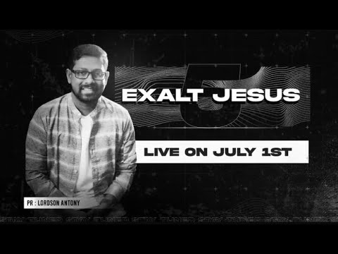 EXALT JESUS | LIVE WORSHIP SERIES | PART 5 | 1JULY 2024 - YouTube
