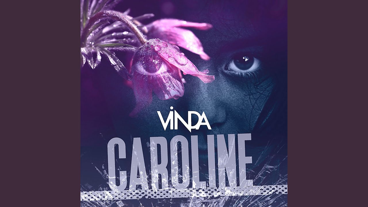 Caroline - YouTube