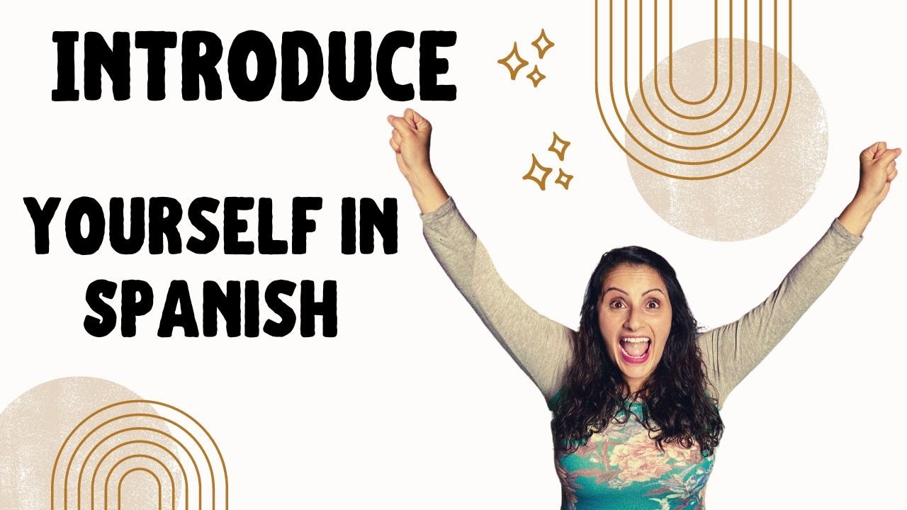 Learn How To Introduce Yourself In Spanish Learn Spanish YouTube learn-how-to-introduce-yourself-in-spanish-learn-spanish-youtube