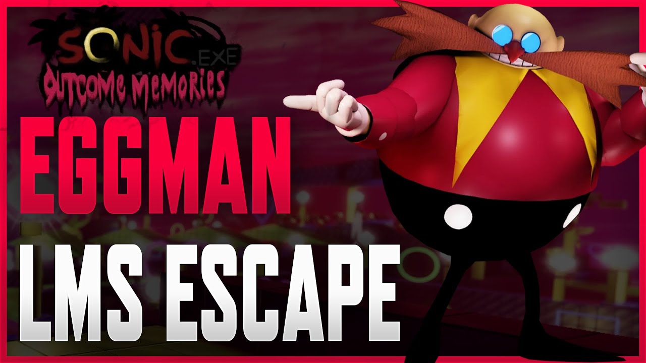 Eggman LMS Solo Escape - Roblox Outcome Memories Ver 0.1 - YouTube