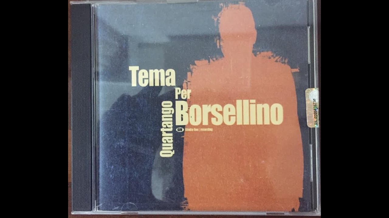 QUARTANGO - TEMA PER BORSELLINO - CD 2005 - YouTube