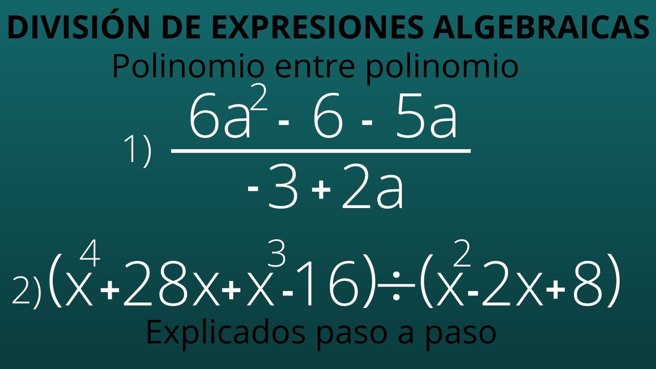 polinomio entre polinomio( ejemplos 1 y 2 explicados paso a paso) - YouTube