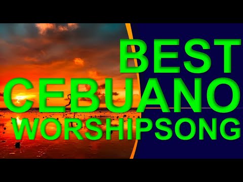 Best Cebuano Worship Song - YouTube