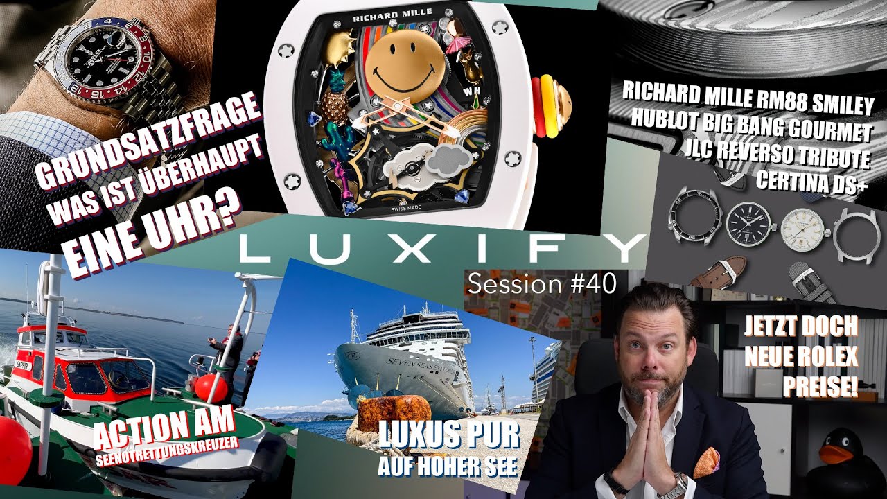 Luxify Session #40 Rolex 1.11. neue Preise, Richard Mille Smiley, Hublot, JLC, Certina, RSSC ...