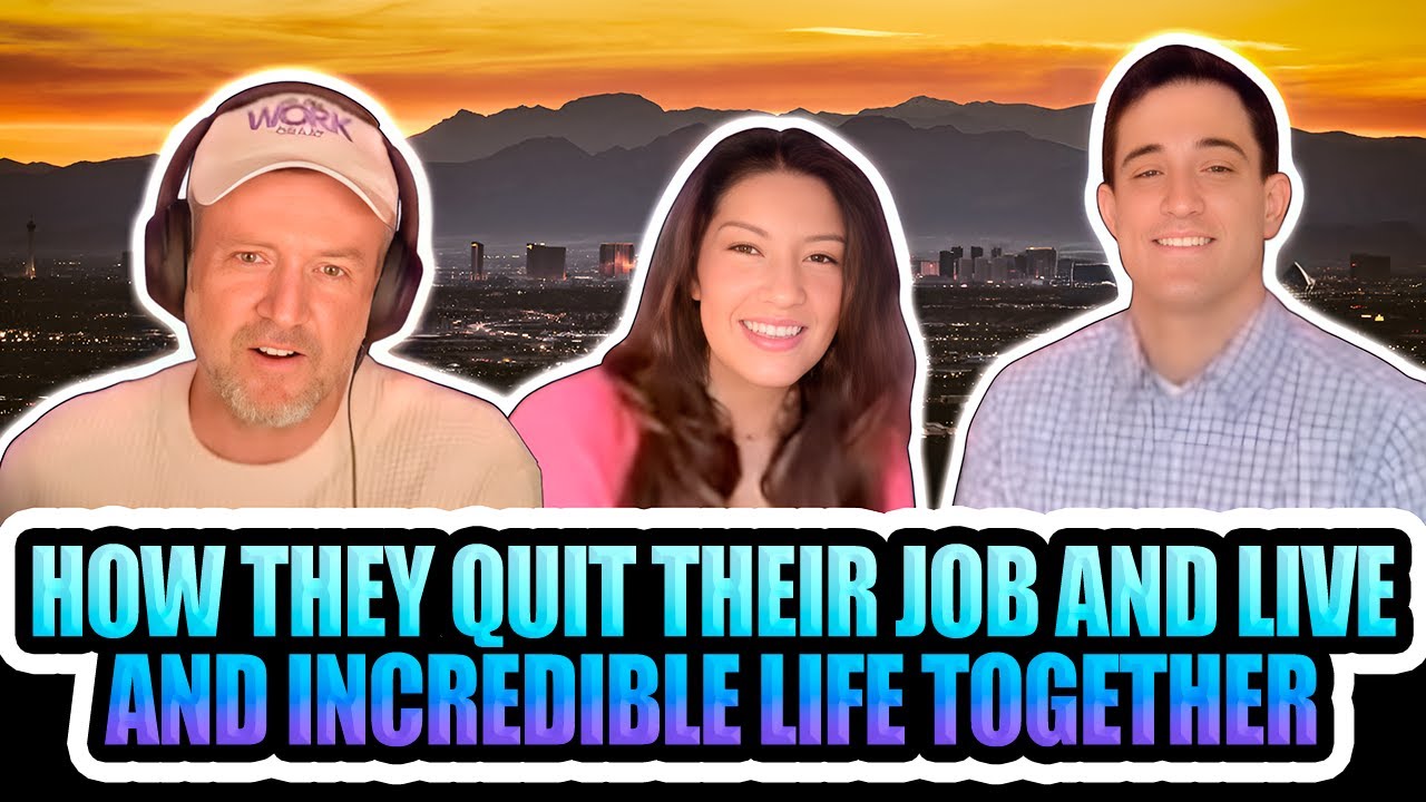 How They Quit Their Job and Live and Incredible Life Together - YouTube