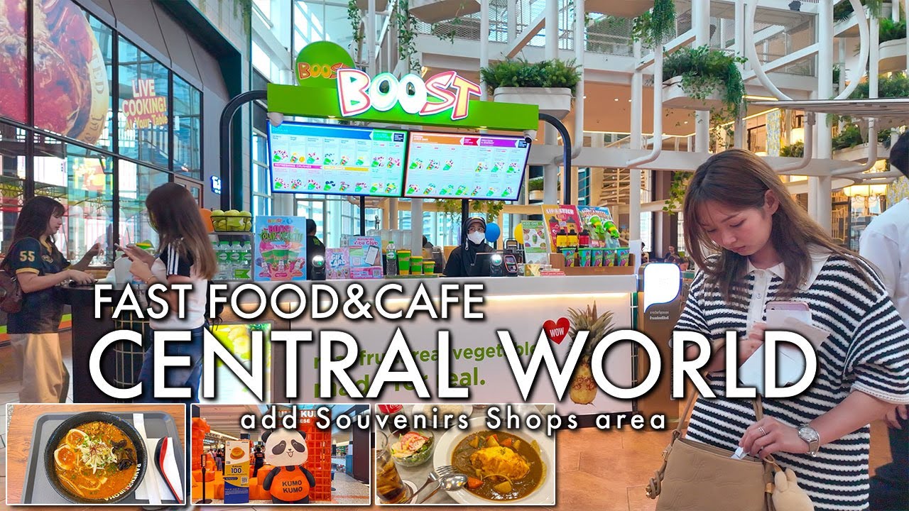 CentralwOrld / Fast Food & Cafe shops area , add Souvenirs shop / June 2025 - YouTube