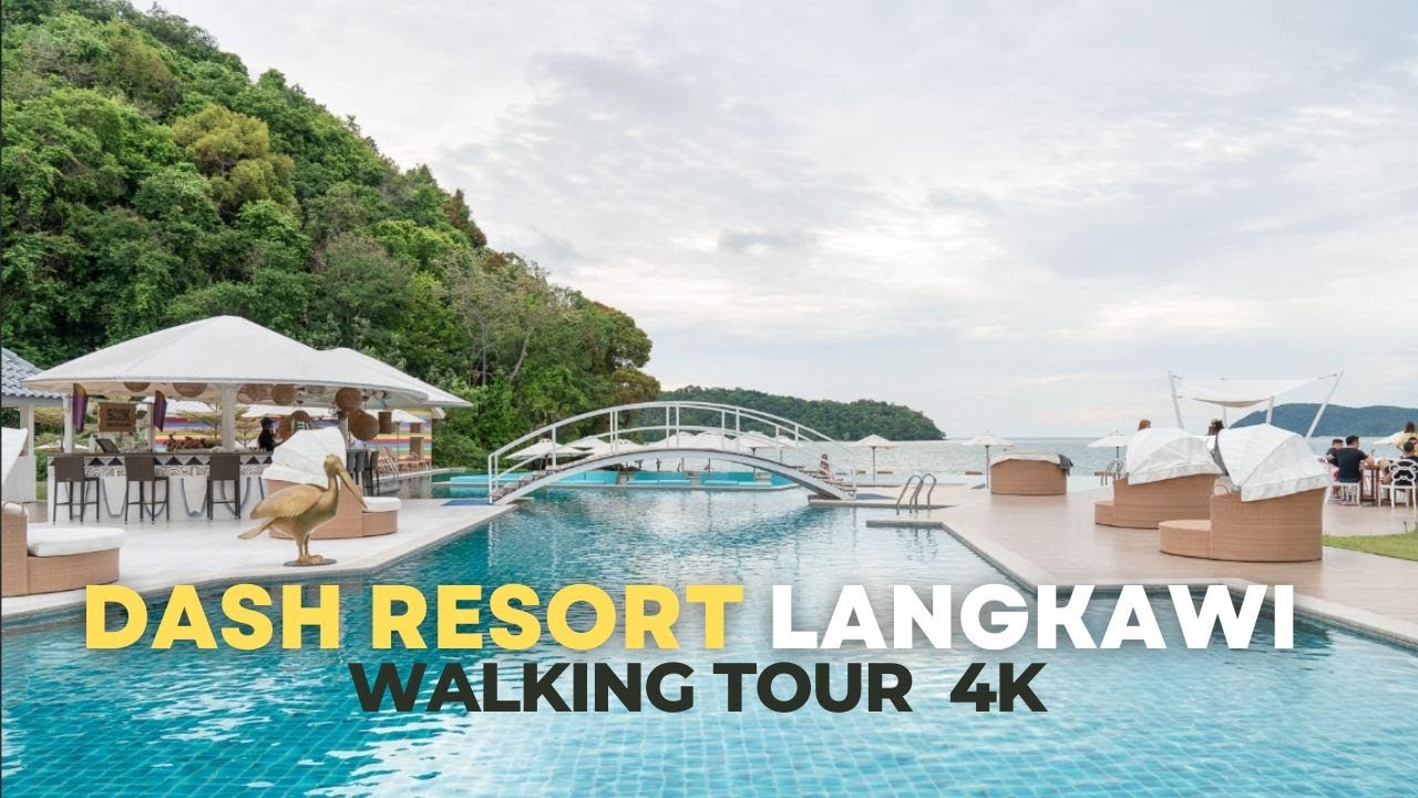DASH RESORT LANGKAWI WALKING TOUR 4K | BEST PARTY HOTEL | # ...
