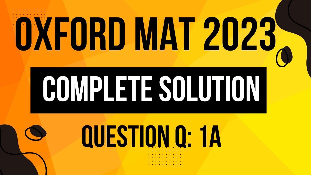 Oxford MAT 2023 Previous Year Paper Solution for Q 1A in detail. - YouTube