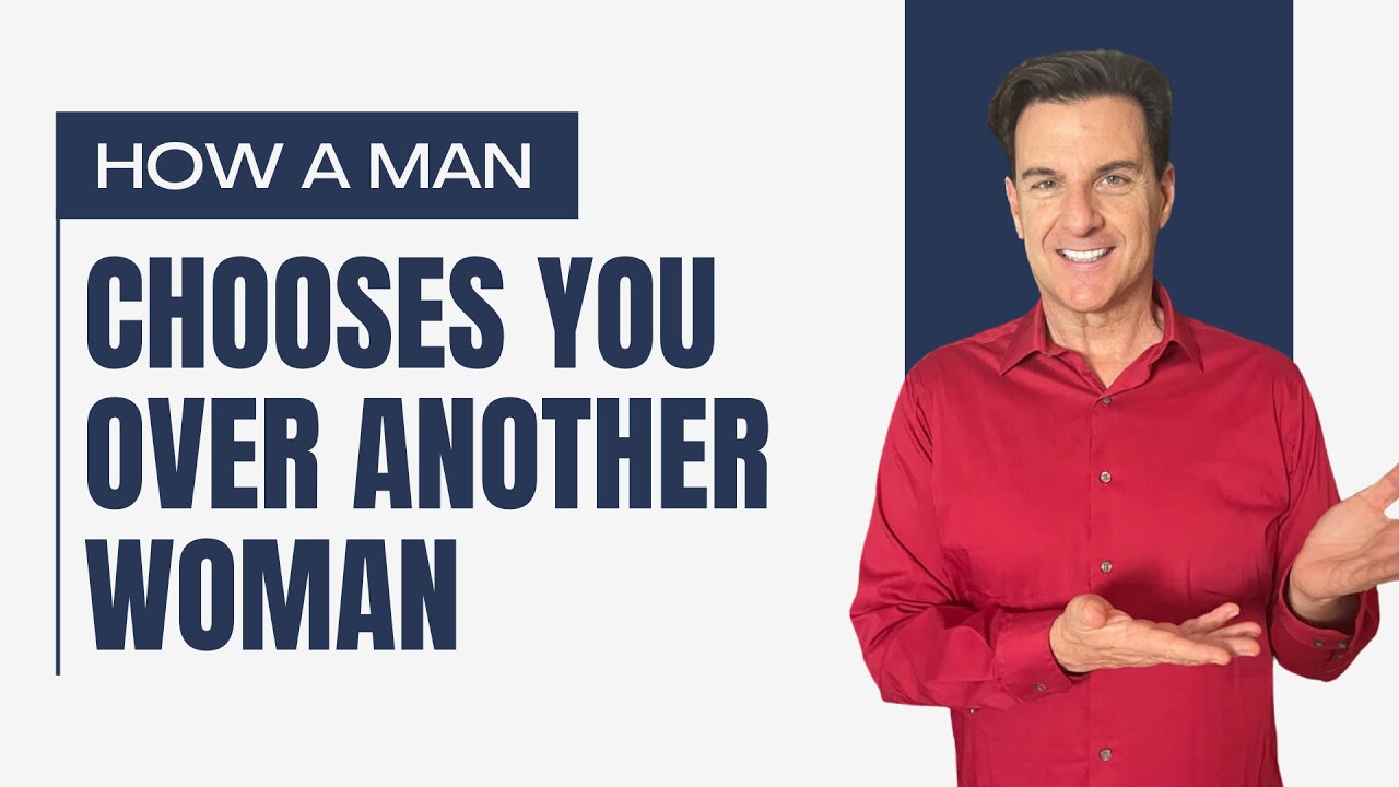 Why He'll Choose You Over Another Woman | He Needs THIS - YouTube