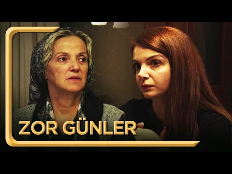 Zor Günler | Hayat Dediğin