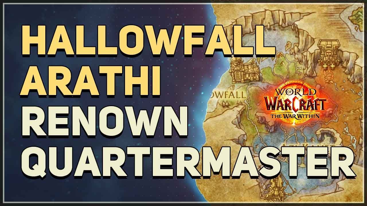 Hallowfall Arathi Renown Quartermaster Vendor Location WoW - YouTube