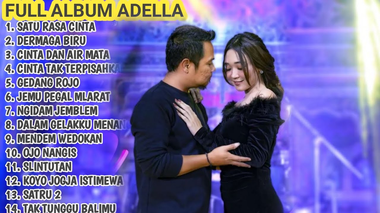 Full Album Adella || Dangdut Koplo Buat Santai | Satu Rasa Cinta ...
