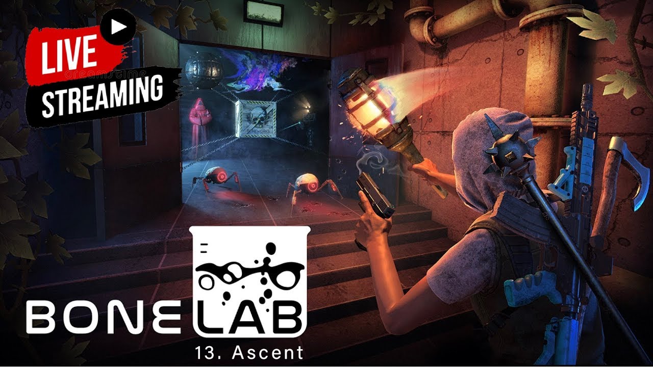 BONE LAB - Ascent - 13 || Oculus Quest Steam VR Experience || LIVE ...