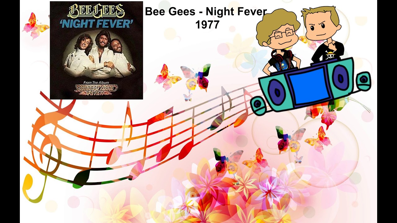 Bee Gees - Night Fever ( 1977 ) - YouTube