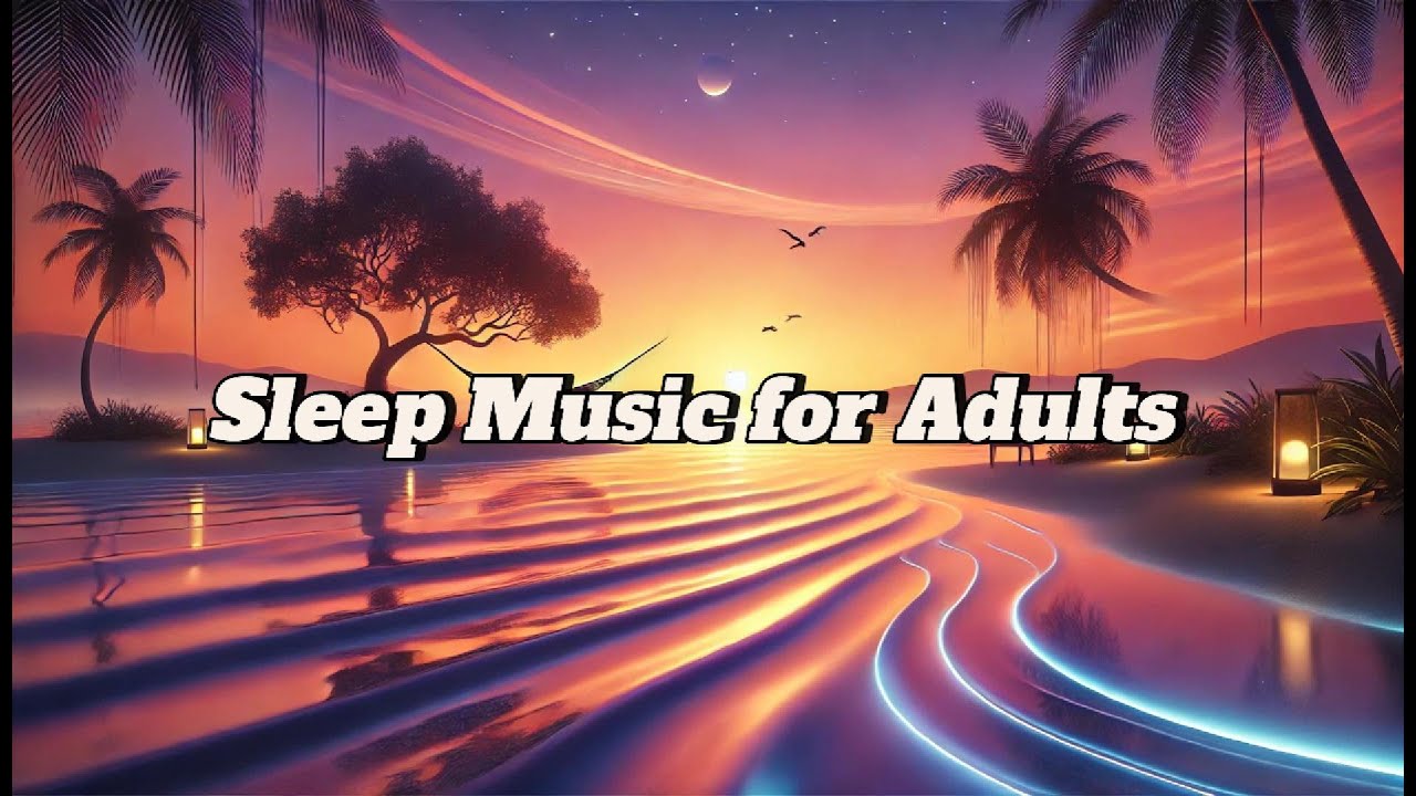 🌙 Sleep Music for Adults: Deep Relaxation Techniques | Calm Your Mind ...